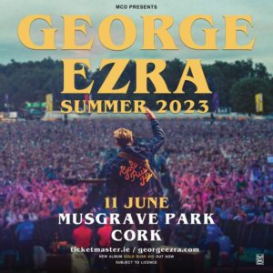 George Ezra Cork Concert | George Ezra 2023 | The Address Cork